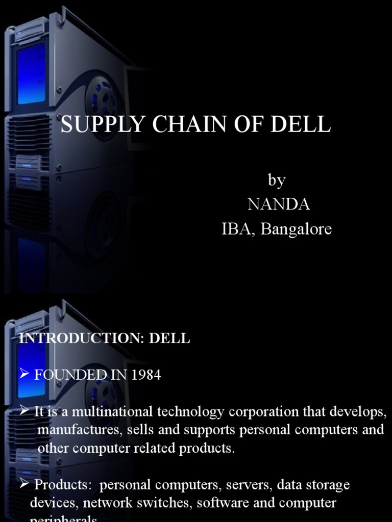Dell Supply Chain Overview and Strategy | PDF | Dell | Supply Chain