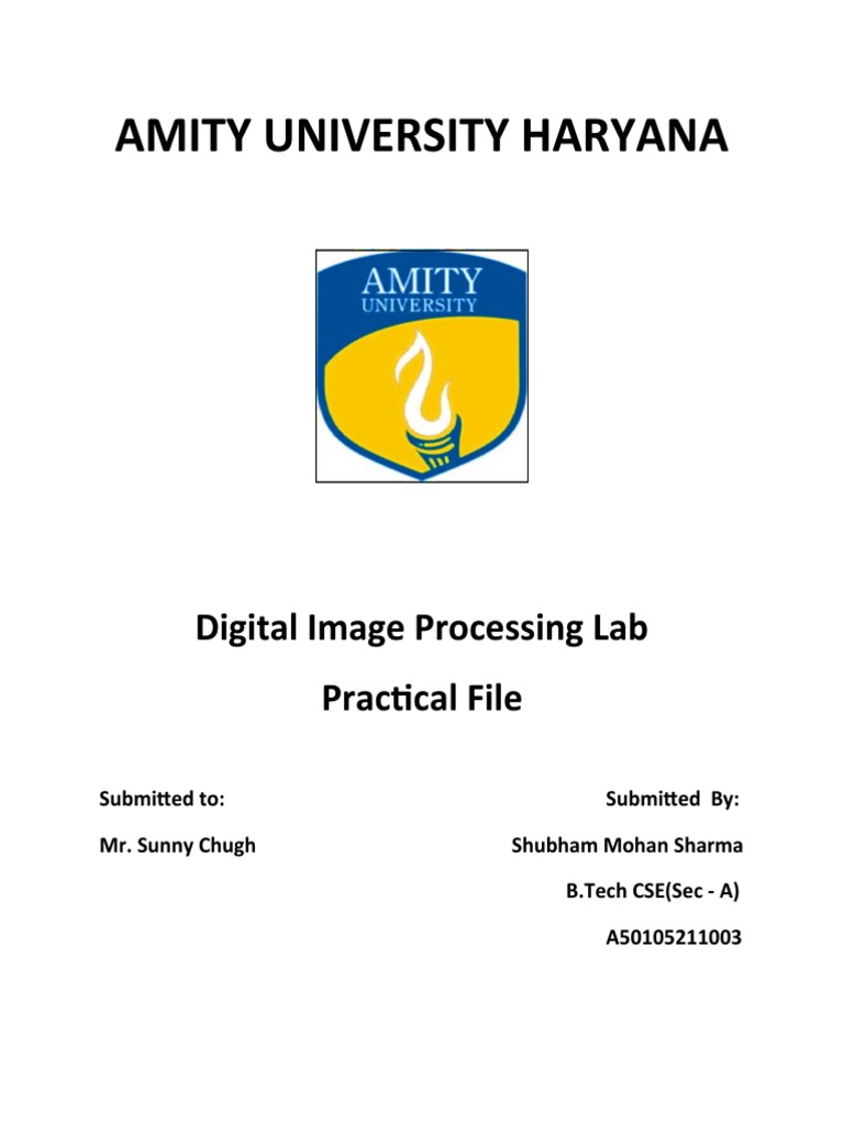 Amity University Haryana: Digital Image Processing Lab Practical File ...