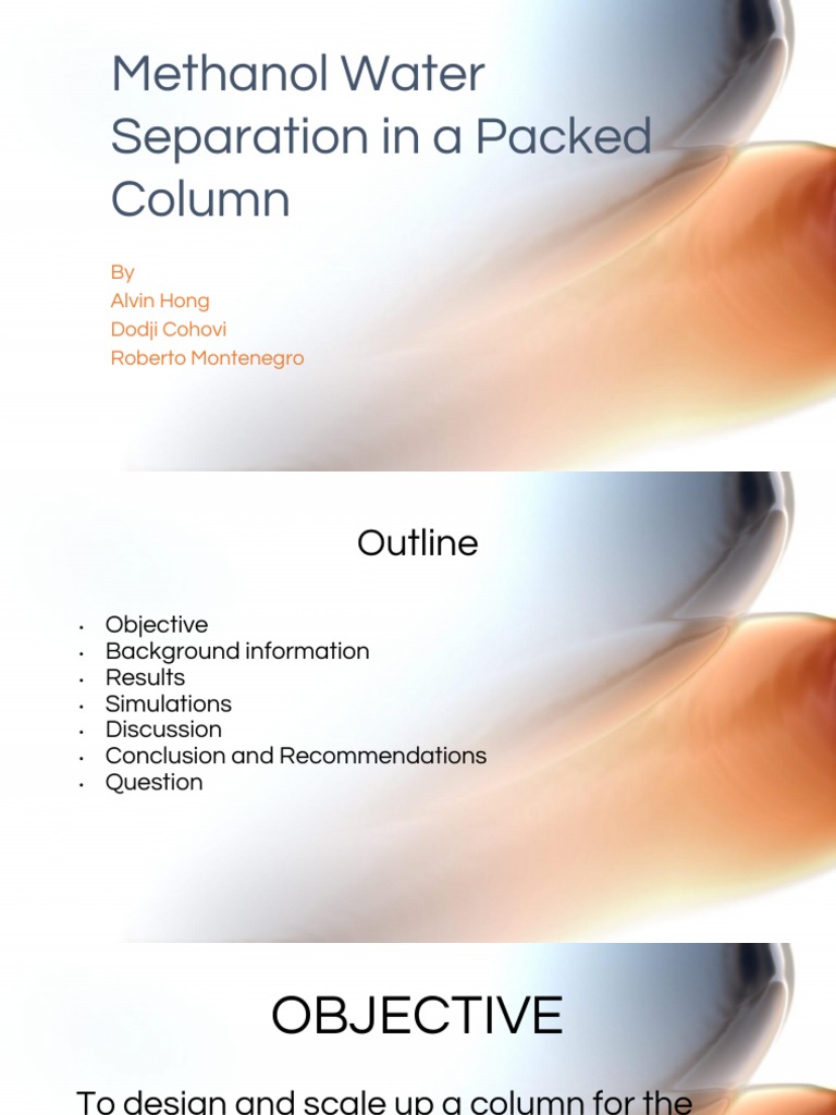 Methanol Water Separation in A Packed Column: by Alvin Hong Dodji ...