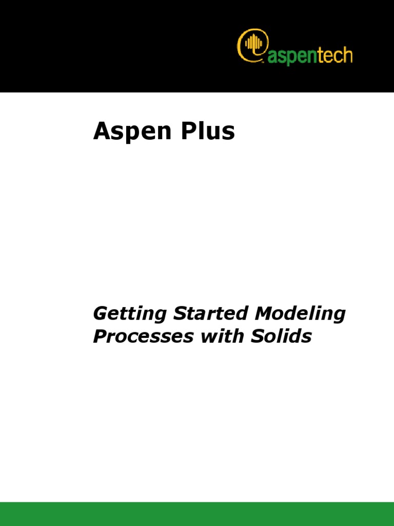Aspen Plus Getting Started Modeling Processes With Solids PDF | PDF ...