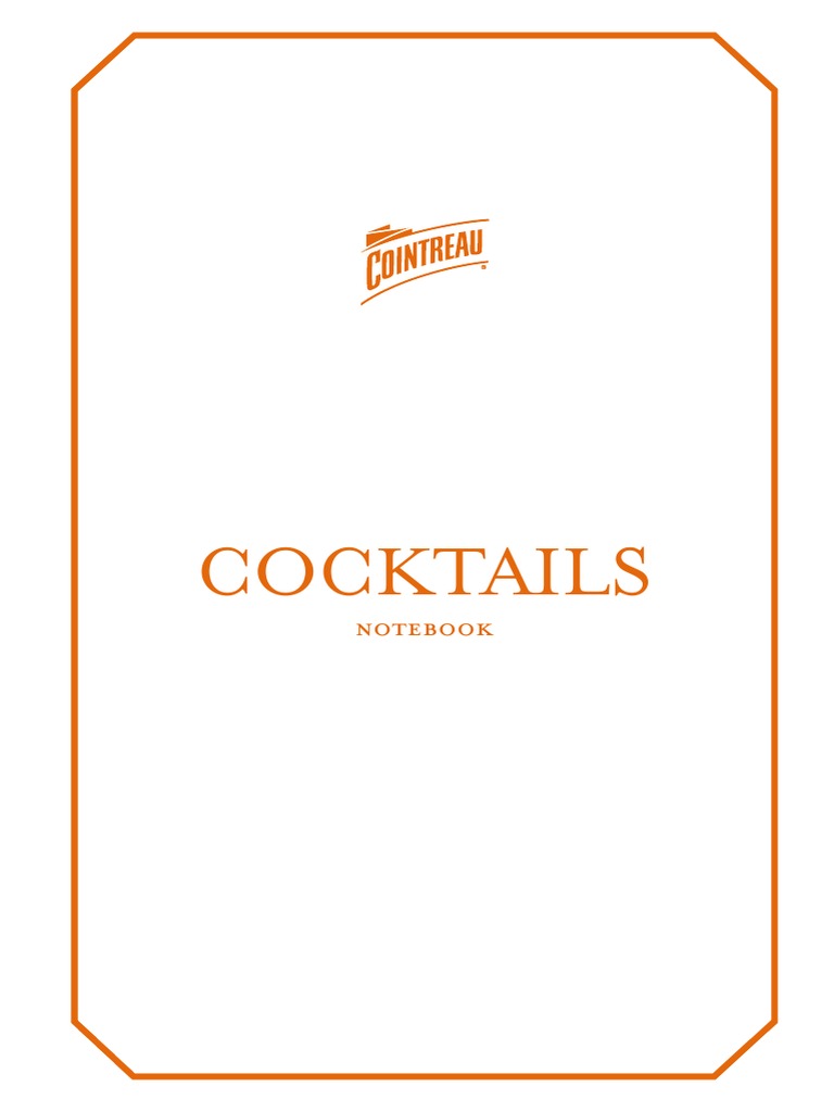 Cointreau Cocktail Notebook | PDF | Martini (Cocktail) | Lime (Fruit)