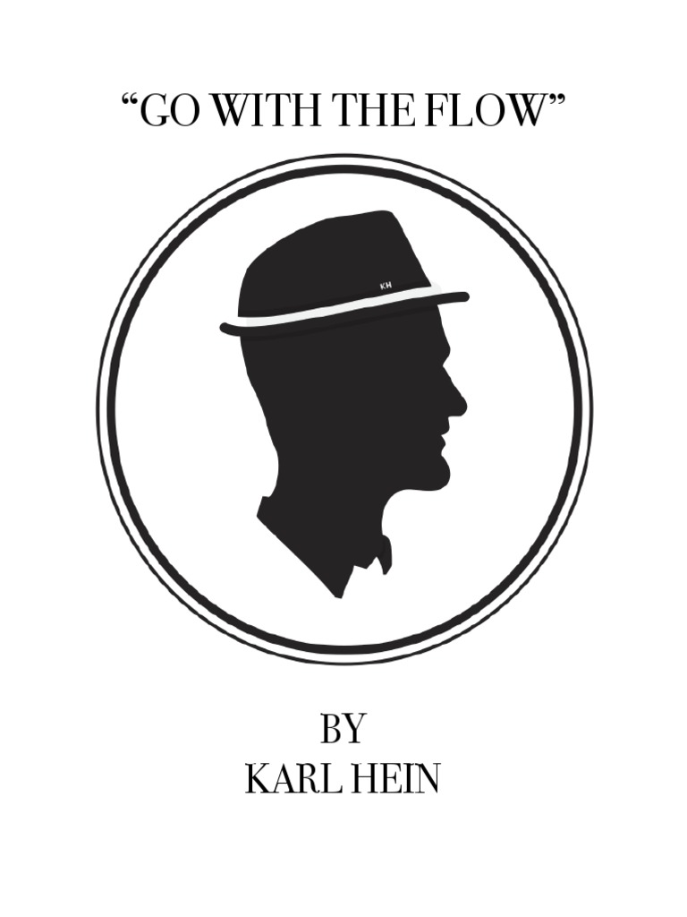 "Go With The Flow": BY Karl Hein | PDF