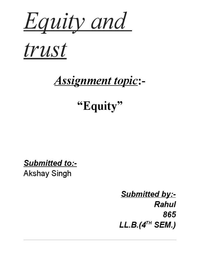 Equity and Trust: Assignment Topic | PDF | Equity (Law) | Common Law