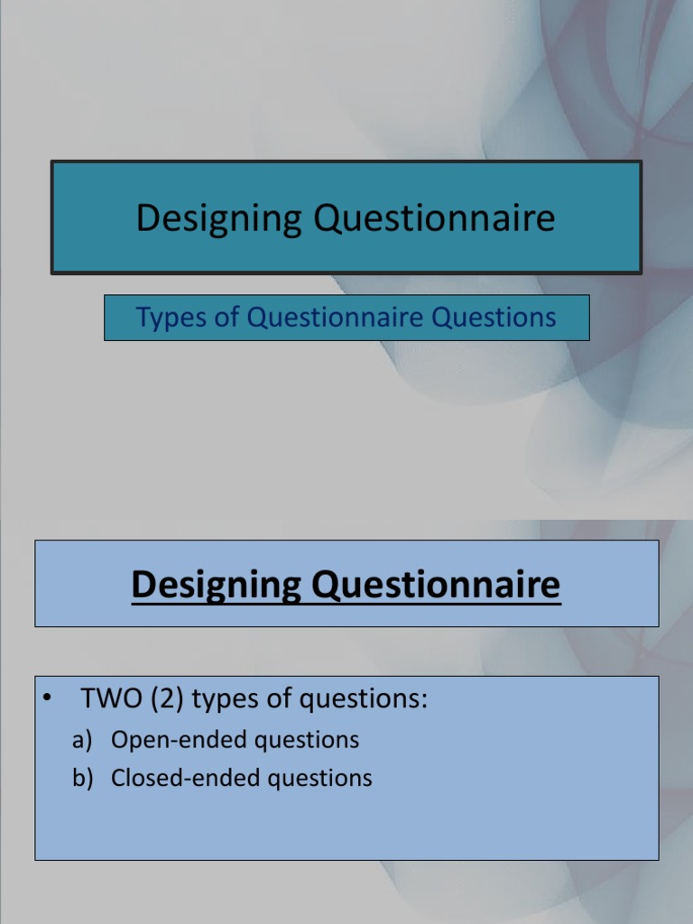 Designing Questionnaire: Types of Questionnaire Questions | PDF ...