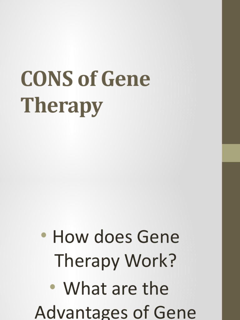 Pros and Cons of Gene Therapy | PDF | Gene Therapy | Gene