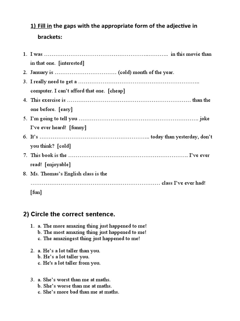 1) Fill in The Gaps With The Appropriate Form of The Adjective in ...