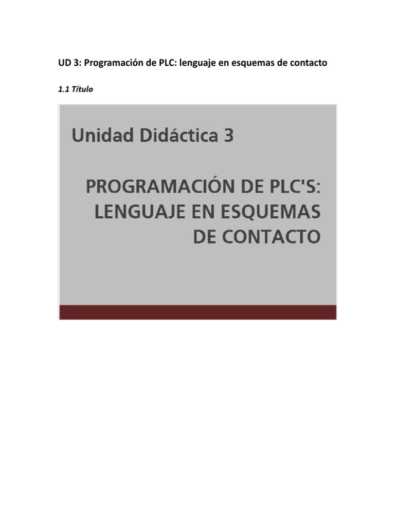 Manual UD3. Programacion de PLCS. Lenguaje en Esquemas de Contacto | PDF
