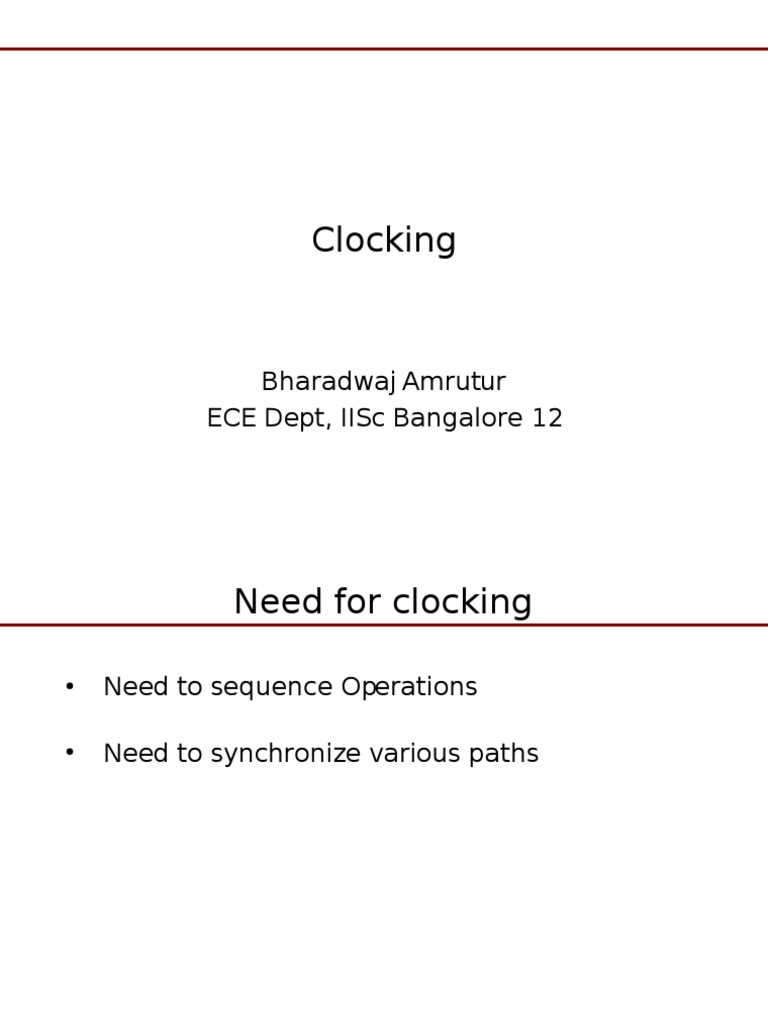 Clocking: Bharadwaj Amrutur Ece Dept, Iisc Bangalore 12 | PDF ...