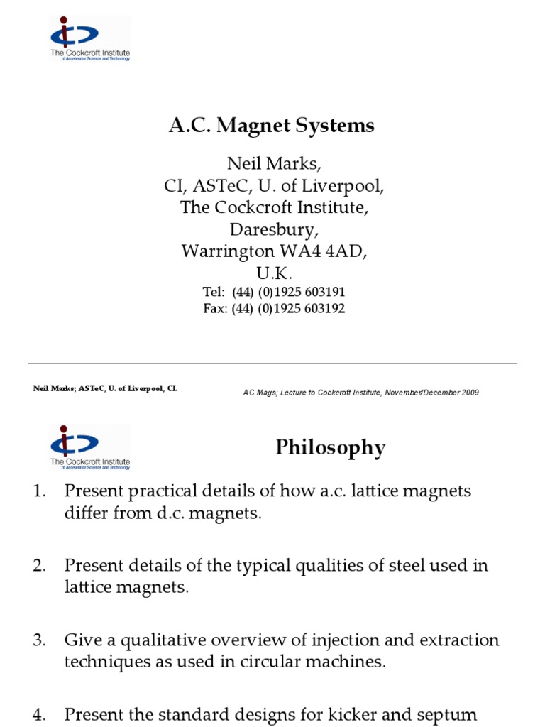 A.C. Magnet Systems: Neil Marks, Ci, Astec, U. of Liverpool, The ...