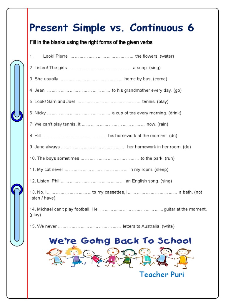 Present Simple vs. Continuous 6: Fill in The Blanks Using The Right ...