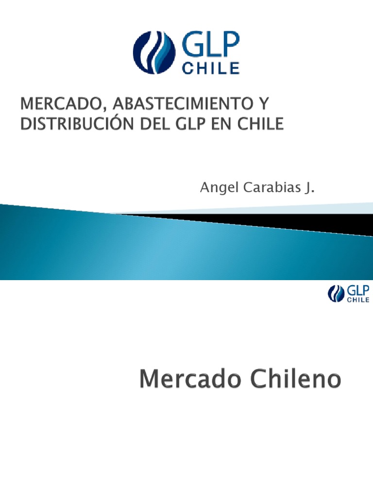Chile - Angel Carabias Jouniaux GLP Chile | PDF | Producción de energía ...