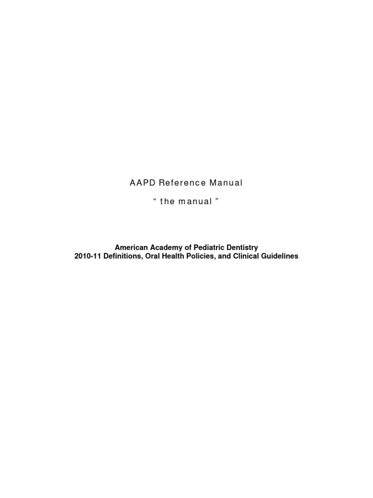 AAPD Reference Manual - Pediatric Dentistry 2010-2011 | PDF | Dentistry ...