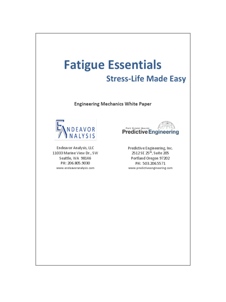 Endeavor Analysis and Predictive Engineering Fatigue Essentials White Paper - Rev-11122019 | PDF ...
