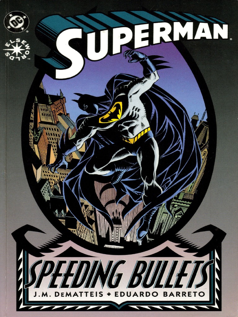Superman - Speeding Bullets. Full Story Part 1 PDF | PDF