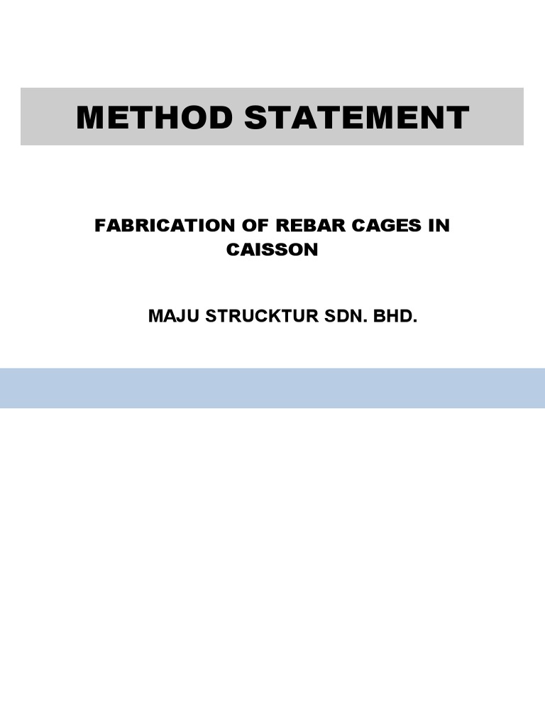 Method Statement: Fabrication of Rebar Cages in Caisson | PDF | Deep ...