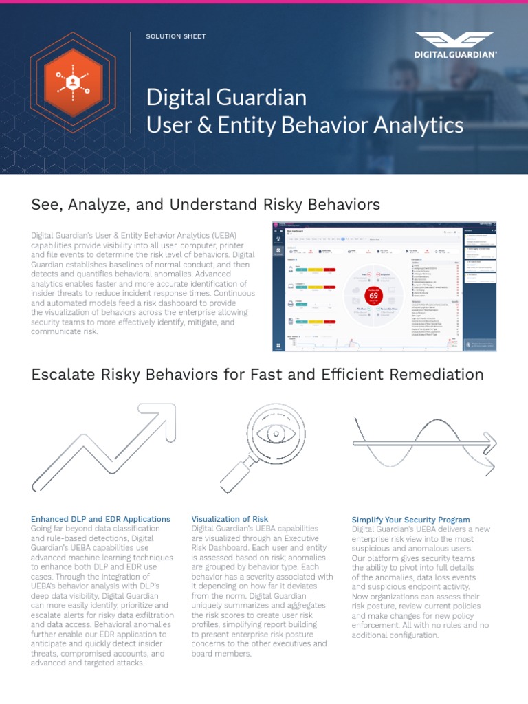 Digital Guardian User & Entity Behavior Analytics: See, Analyze, and Understand Risky Behaviors ...