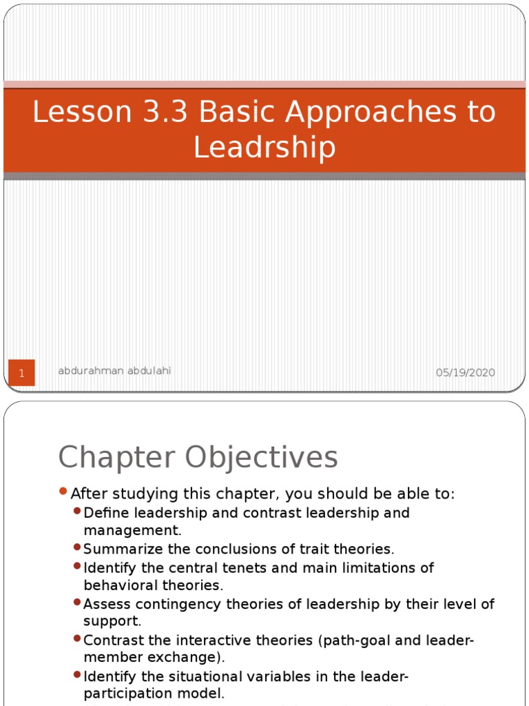Lesson 3.3 Basic Approaches To Leadrship: 05/19/2020 Abdurahman ...