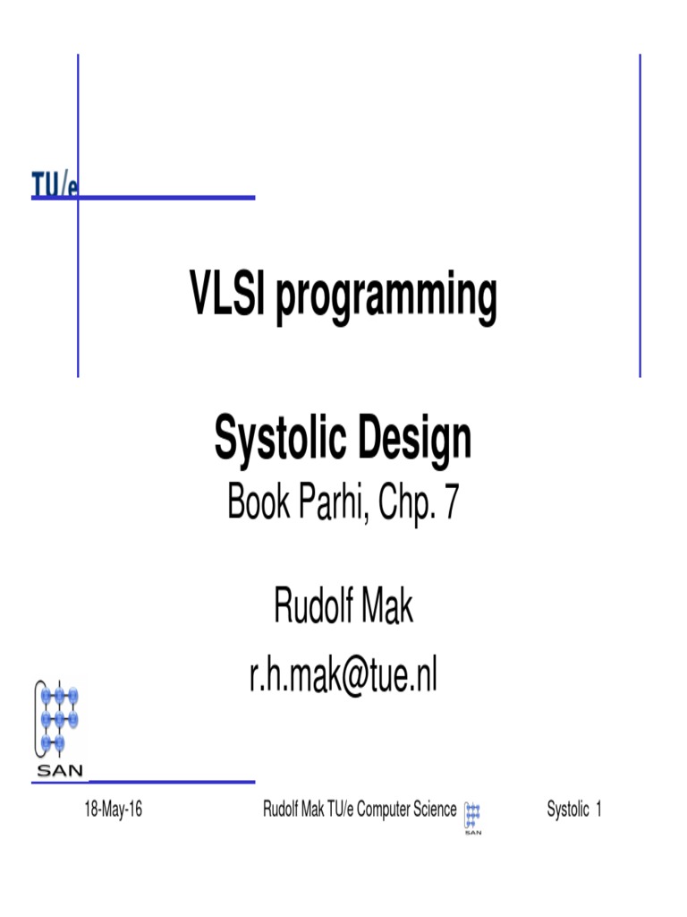 VLSI Programming Systolic Design: Book Parhi, Chp. 7 Rudolf Mak R.h.mak@tue - NL | PDF | Vertex ...