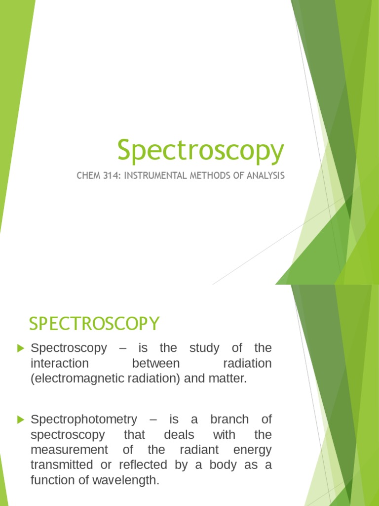 Spectroscopy: Chem 314: Instrumental Methods of Analysis | PDF ...