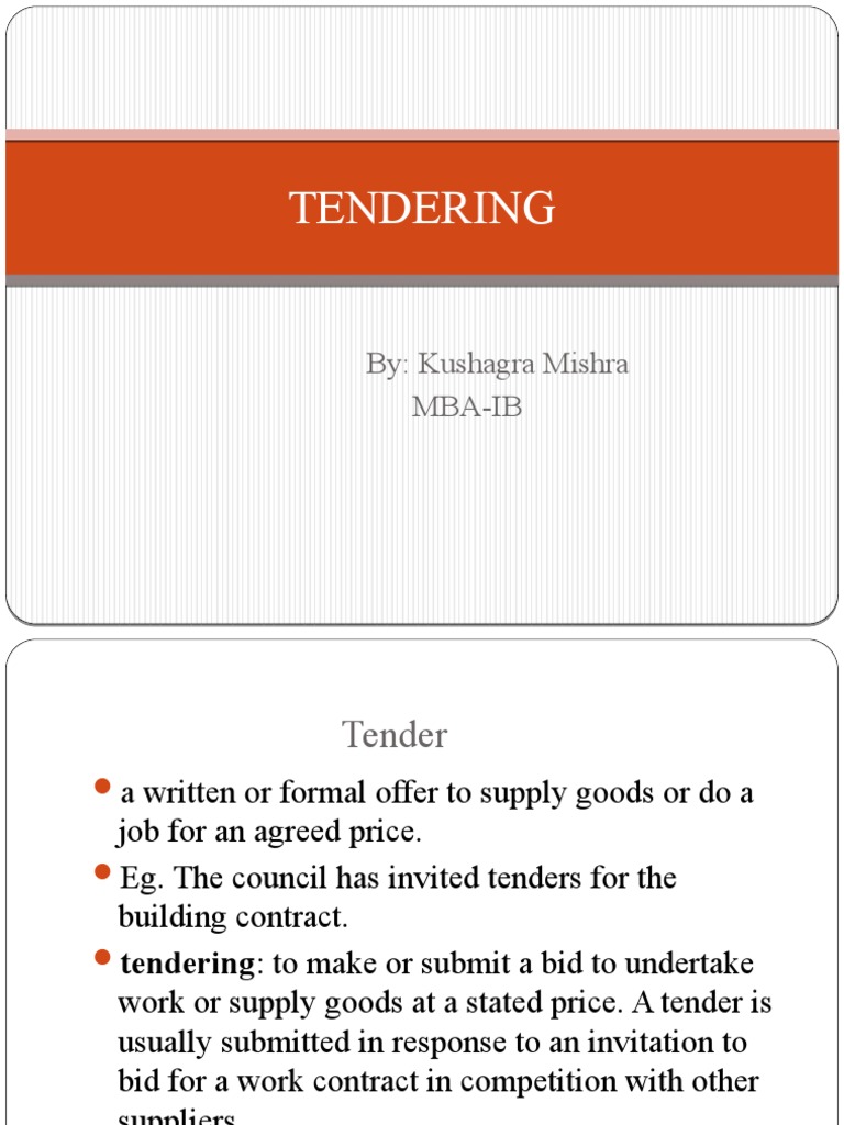 Tendering: By: Kushagra Mishra Mba-Ib | PDF | Employment | Economies