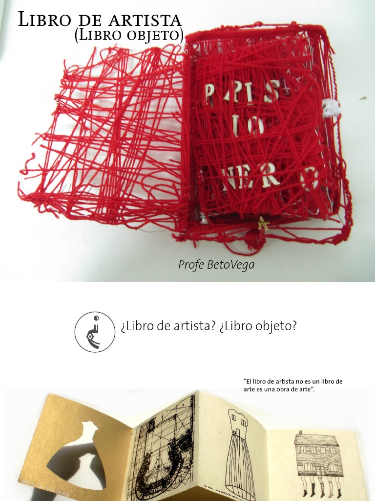 El libro de artista como obra de arte: Características y ...