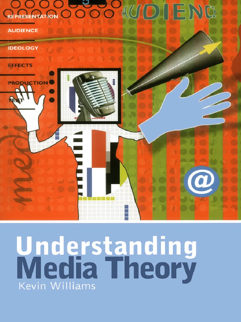 Understanding Media Theory PDF | PDF | Mass Media | Social Science
