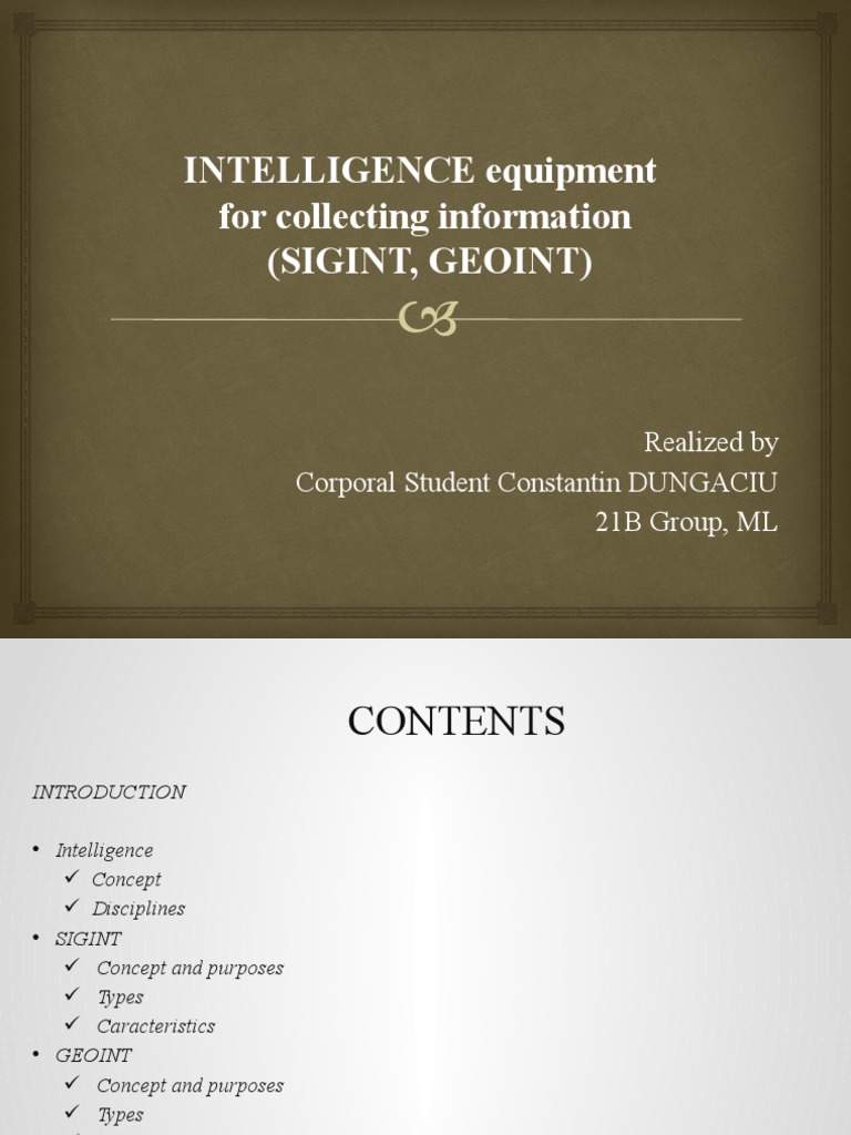 INTELLIGENCE Equipment For Collecting Information (Sigint, Geoint ...