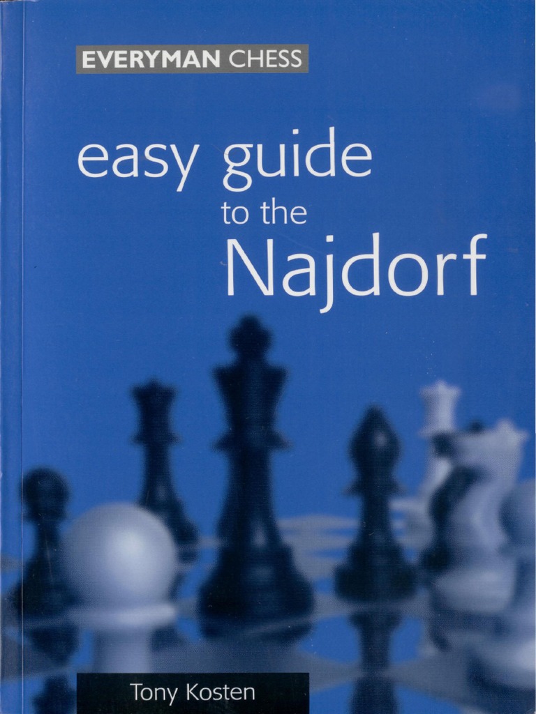 Easy Guide To The Najdorf (Kosten 1999) PDF | PDF