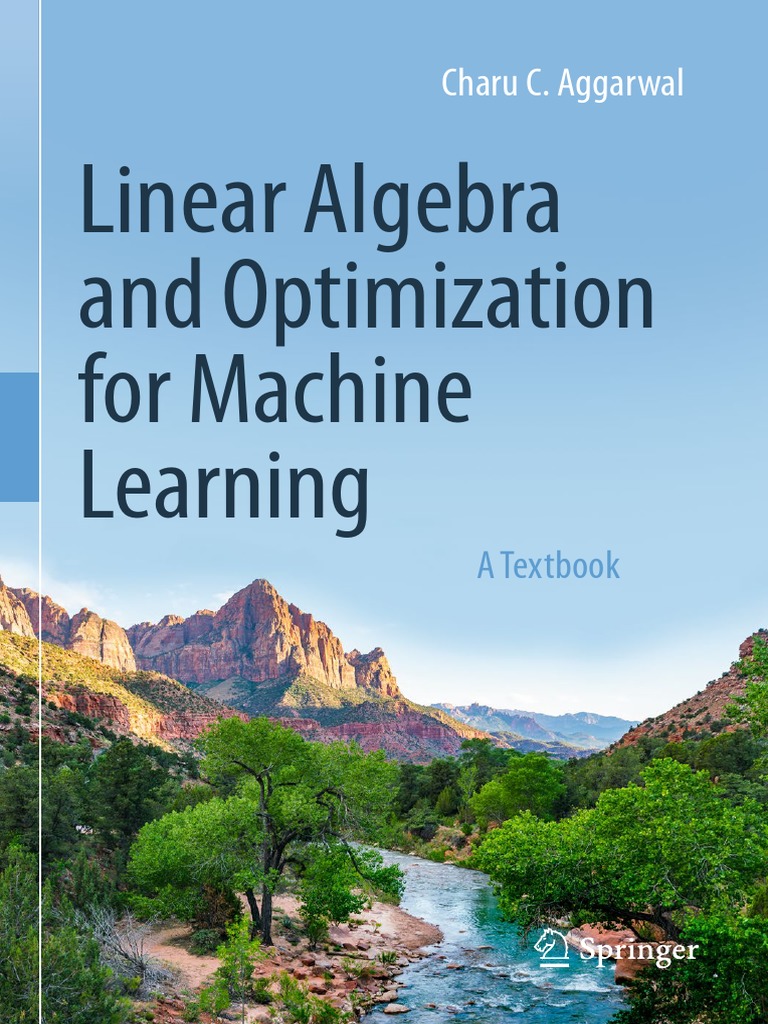Linear Algebra Optimization Machine Learning | PDF | Matrix ...