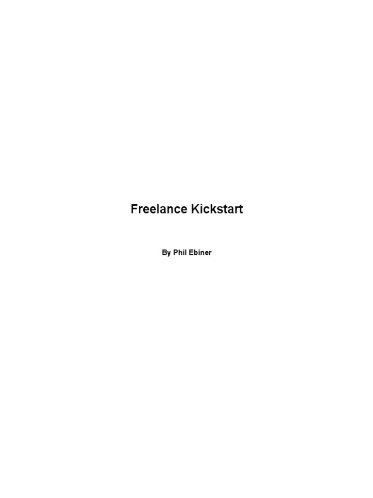 Freelance Kickstart: by Phil Ebiner | PDF | Word Press | Websites