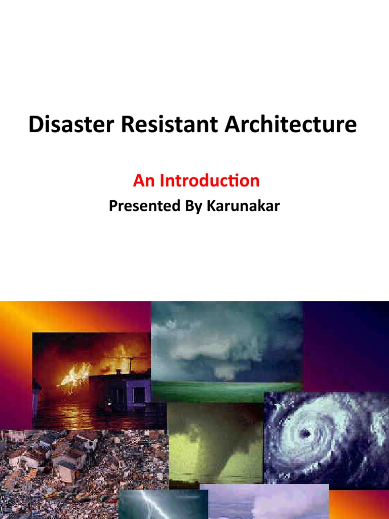 Disaster Resistant Architecture - Part-1 | PDF | Natural Disasters | Seismology