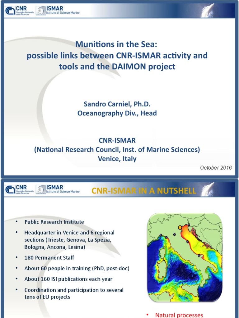 Munitions in The Sea: Possible Links Between CNR-ISMAR Activity and ...