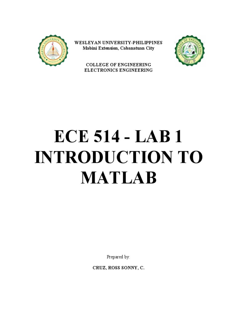 ECE 514 - LAB 1 Introduction To Matlab: Wesleyan University-Philippines ... ECE 514 - LAB 1 Introduction To Matlab: Wesleyan University-Philippines ...