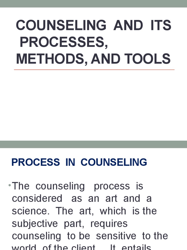 Counseling and Its Processes, Methods | PDF | Counseling Psychology ...