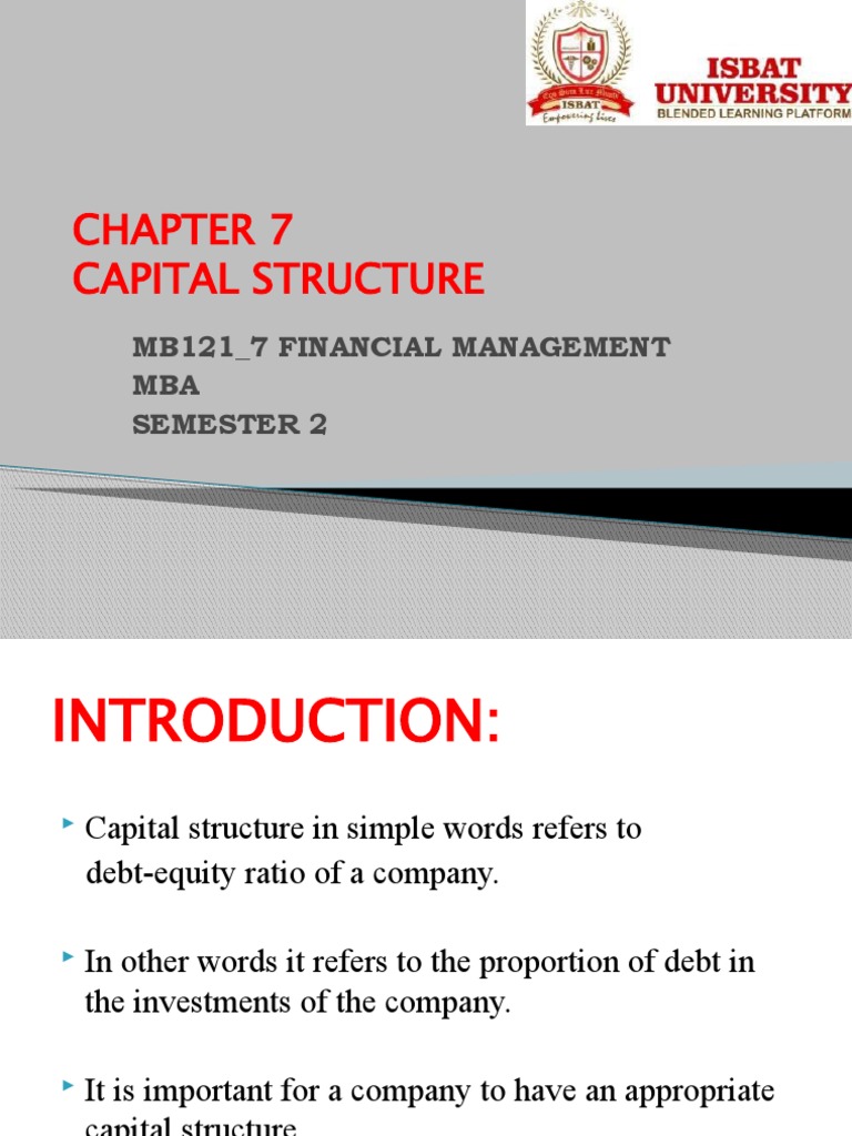 Chapter 7 Capital Structure | PDF | Capital Structure | Leverage (Finance)