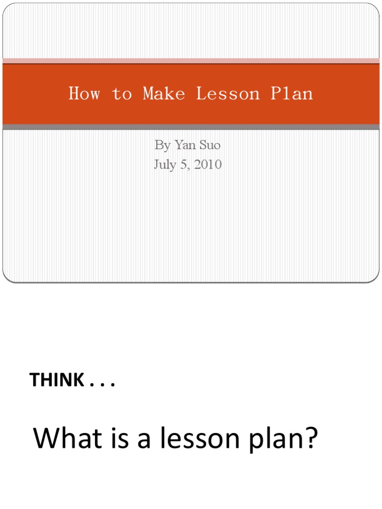 What To Consider When Making A Lesson Plan | PDF | Lesson Plan ...