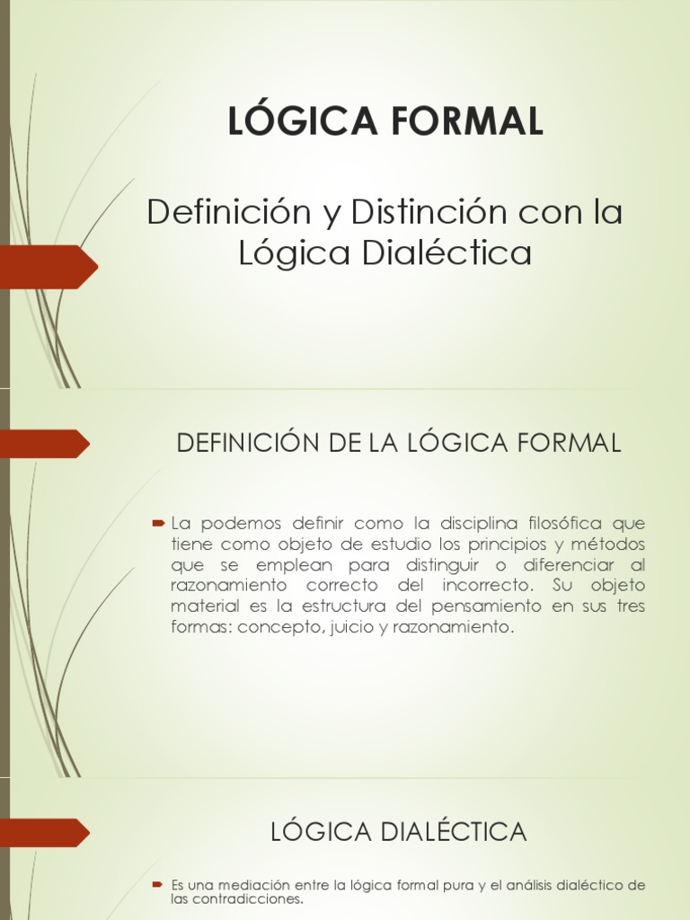 Lógica Formal. Definición y Distinción con la Lógica Dialéctica. | PDF