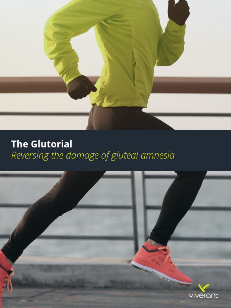 The Glutorial: Reversing The Damage of Gluteal Amnesia | PDF | Pilates ...