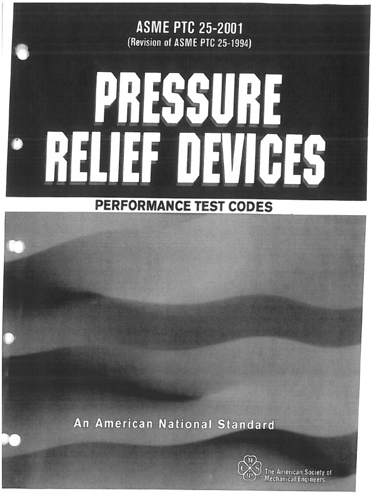 ASME PTC 25: Pressure Relief Devices | PDF | Valve | Lift (Force)