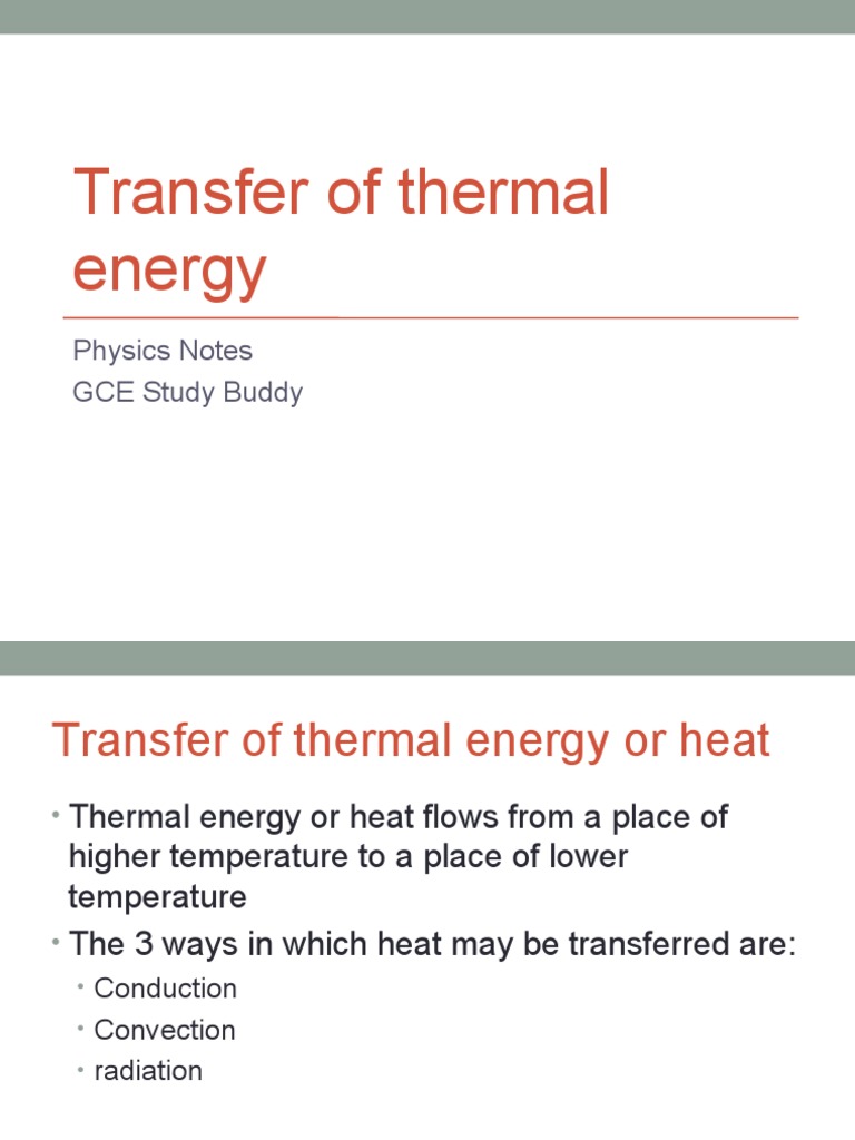 Transfer of Thermal Energy: Physics Notes GCE Study Buddy | PDF | Heat ...