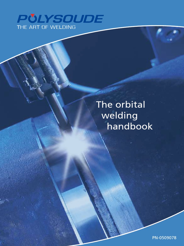 The Orbital Welding Handbook | PDF | Welding | Construction
