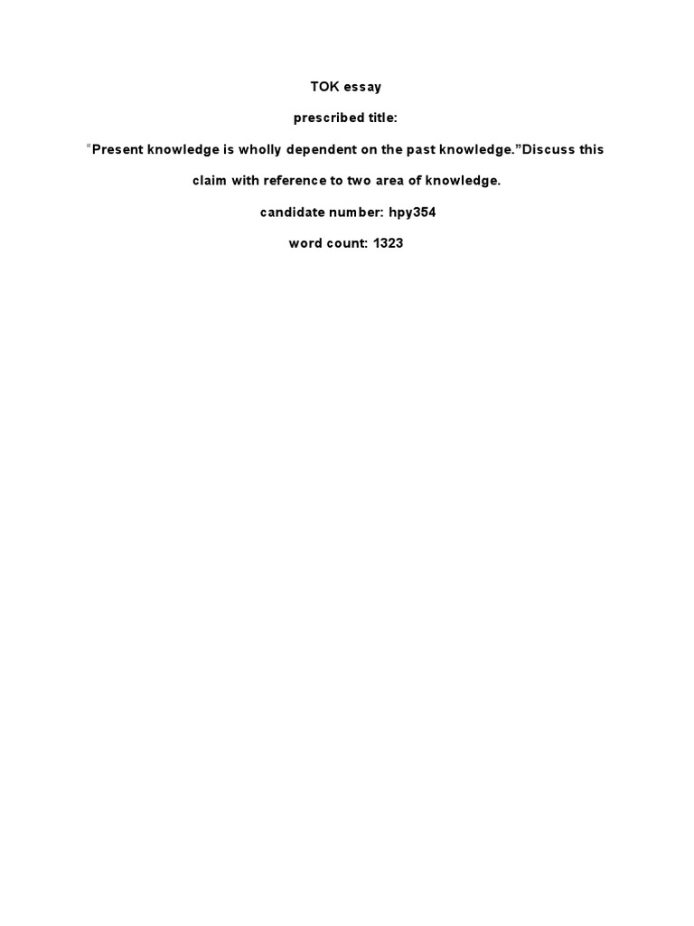 Dependence of Present on Past Knowledge | PDF | Knowledge | Imagination