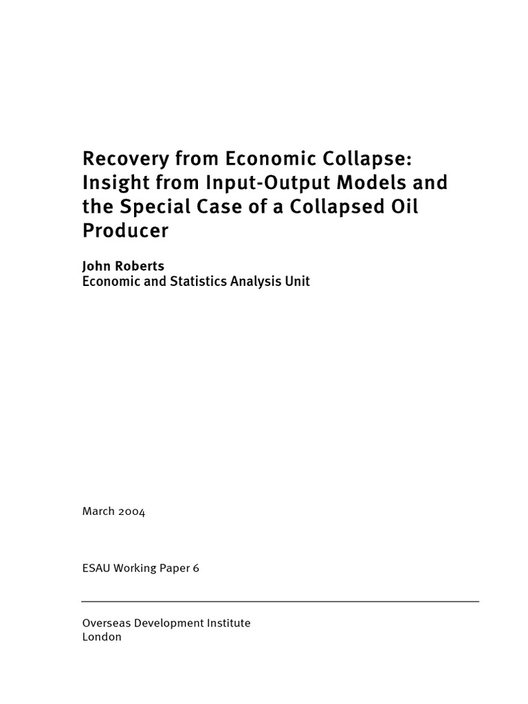 Recovery From Economic Collapse: Insight From Input-Output Models and The Special Case of A ...