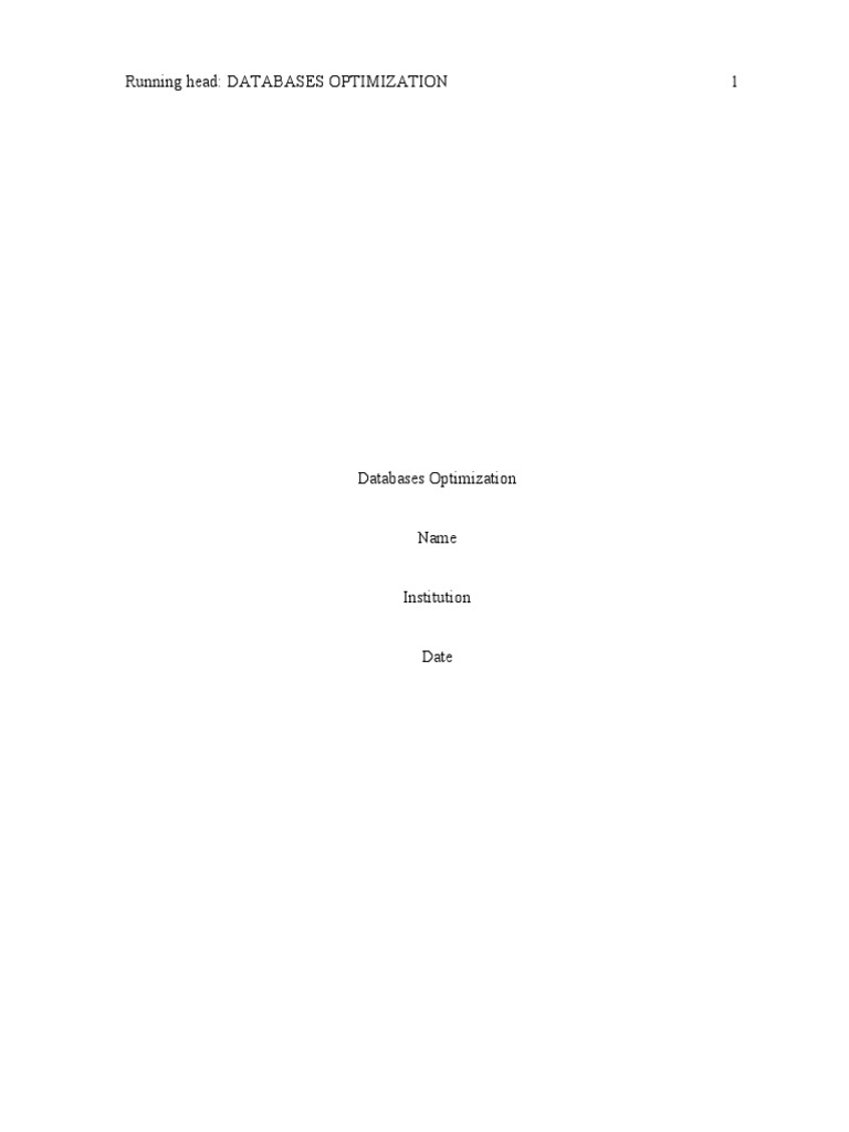 Running Head: Databases Optimization 1 | PDF | Program Optimization ...
