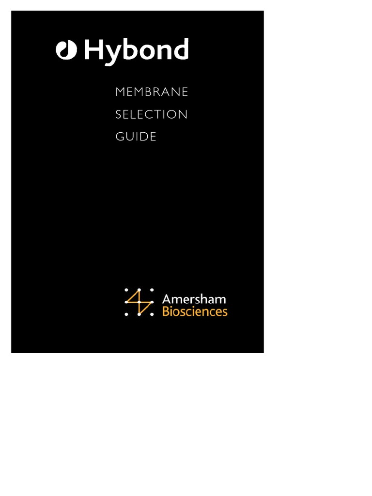 Hybond Membrane Selection Guide | PDF | Western Blot | Blot (Biology)