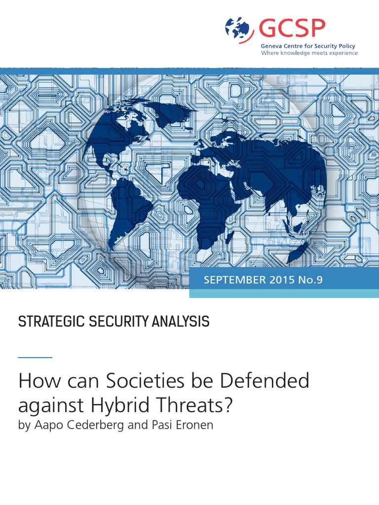 GCSP Strategic Security Analysis - How Can Societies Be Defended Against Hybrid Threats | PDF ...