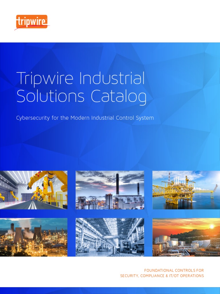 Tripwire Industrial Solutions Catalog: Cybersecurity For The Modern ...