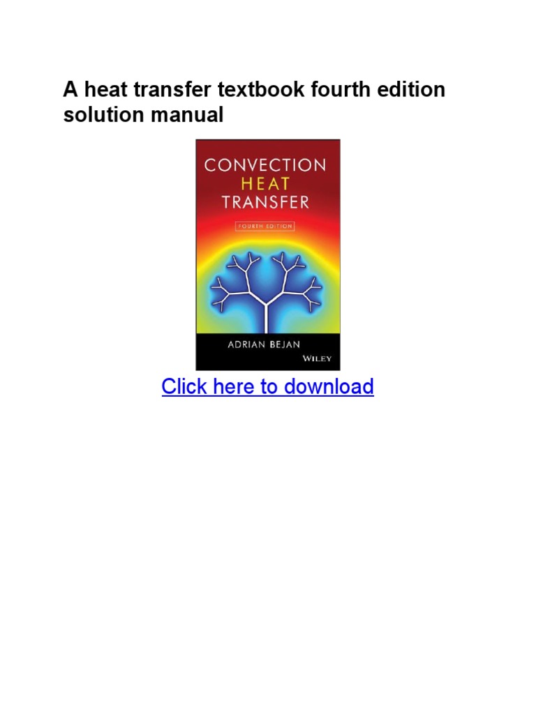 A Heat Transfer Textbook Fourth Edition Solution Manual | PDF | Heat ...