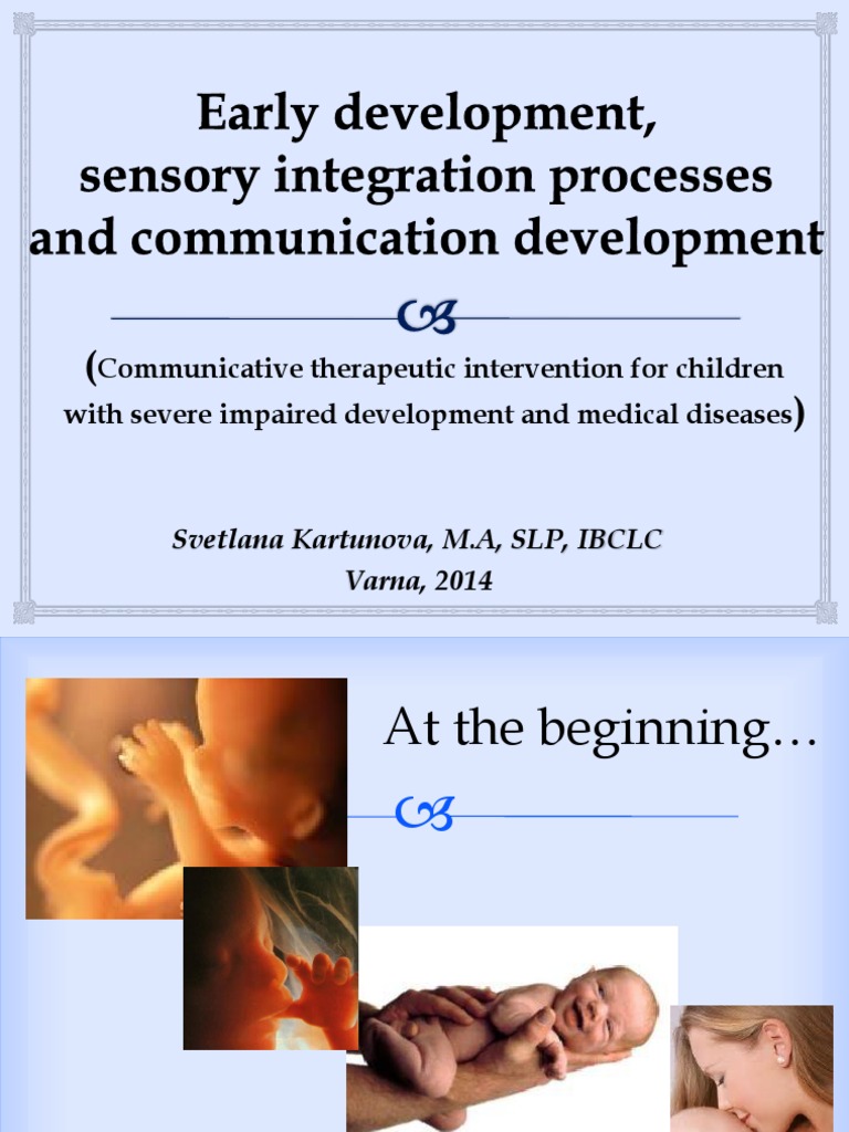 Early Development Sensory Integration Processes and Communication ...