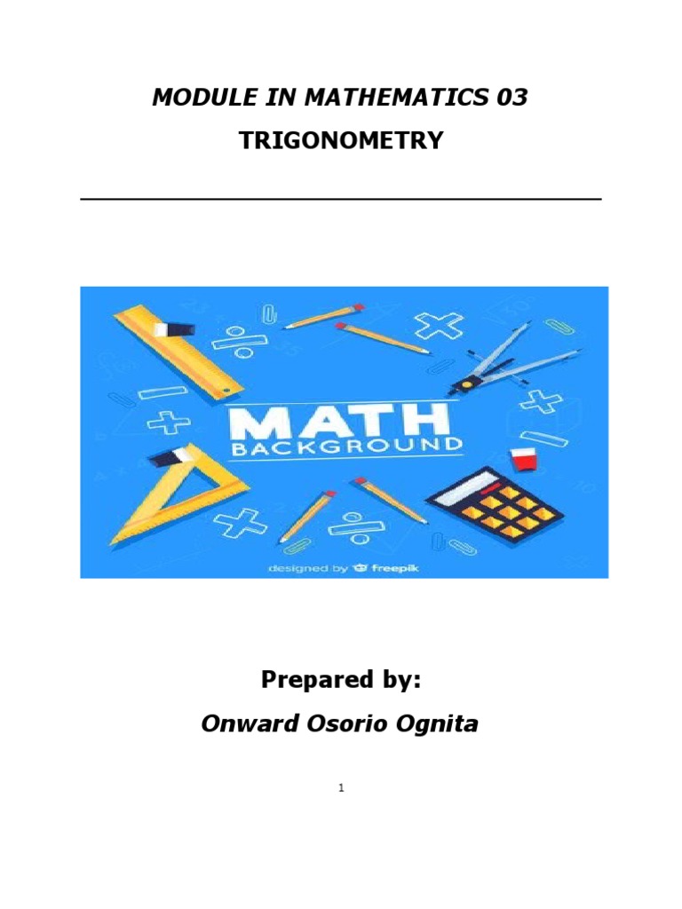 Module in Mathematics 03: Trigonometry | PDF | Trigonometric Functions ...